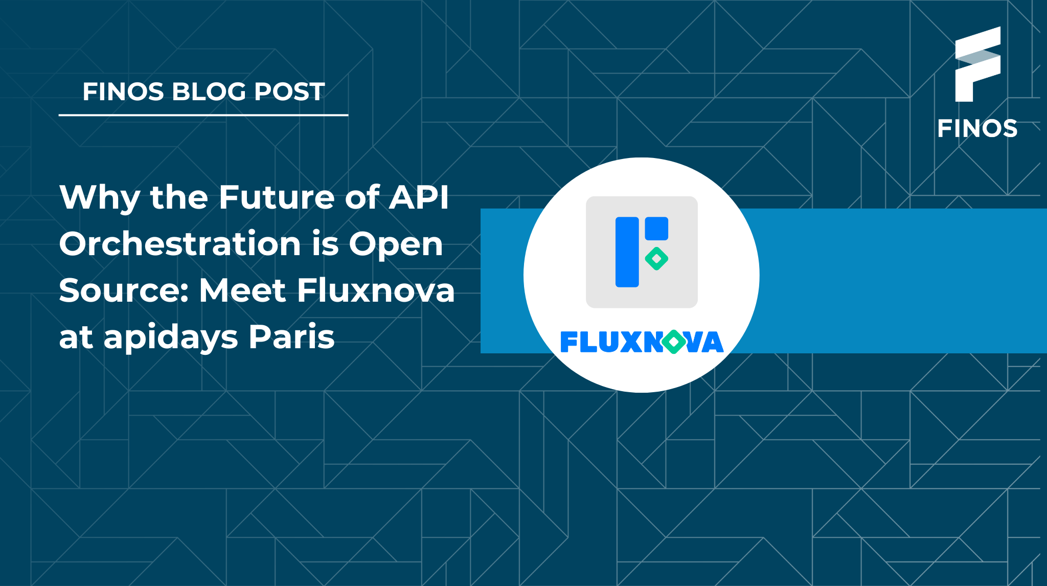 Why the Future of API Orchestration is Open Source: Meet Fluxnova at apidays Paris